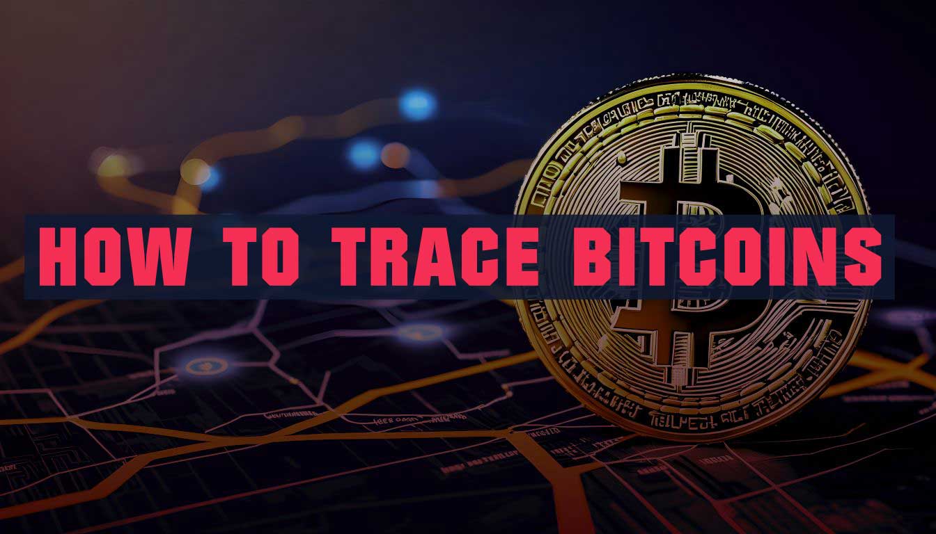 How to Trace Bitcoins: Ways to Find Complete Bitcoin Transaction History from Blockchain Explorer